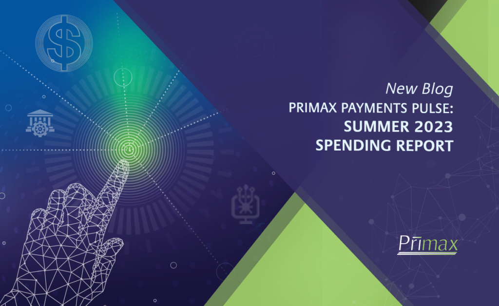 Primax Payments Pulse: Summer Report Shows Optimism Trending Up - Primax