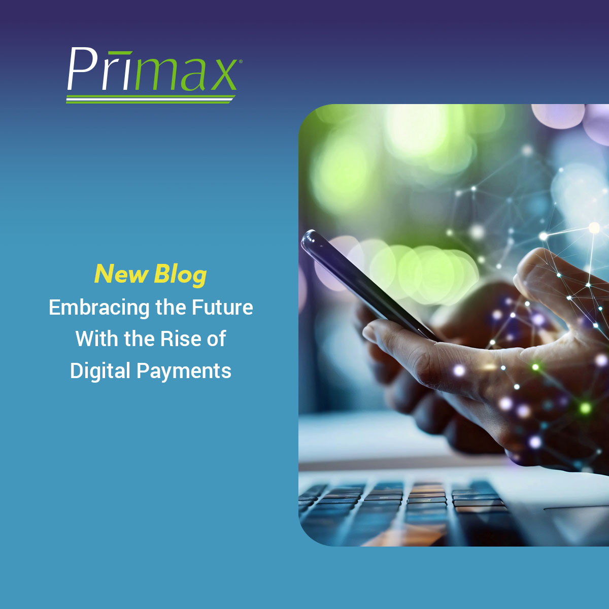 Embracing the Future with the Rise of Digital Payments