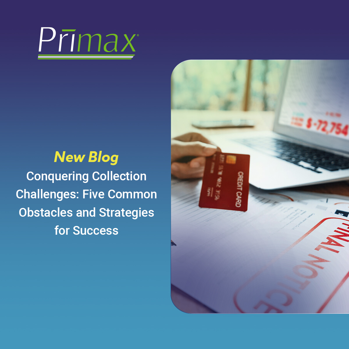 Conquering Collection Challenges: Five Common Obstacles and Strategies for Success