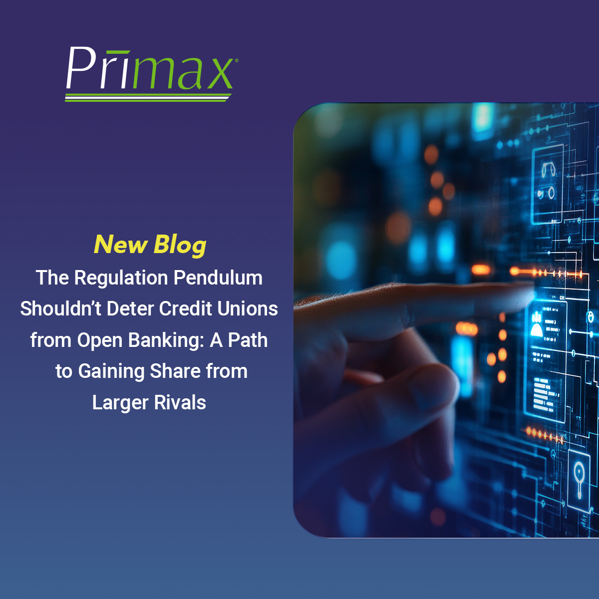 Primax - The Regulation Pendulum Shouldn’t Deter Banks from Open Banking: A Path to Gaining ...