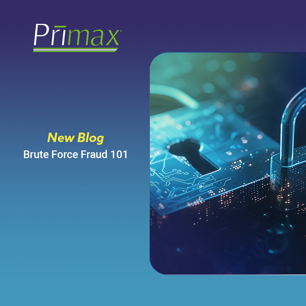 Primax - Brute Force Fraud 101